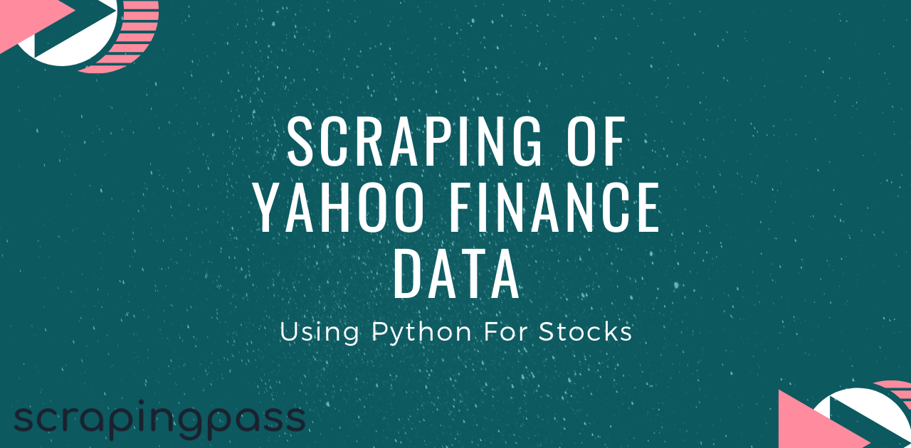 Perfect Guide On Realtime Scraping Of Yahoo Finance Data Using Python For Stocks - NoCodePdf